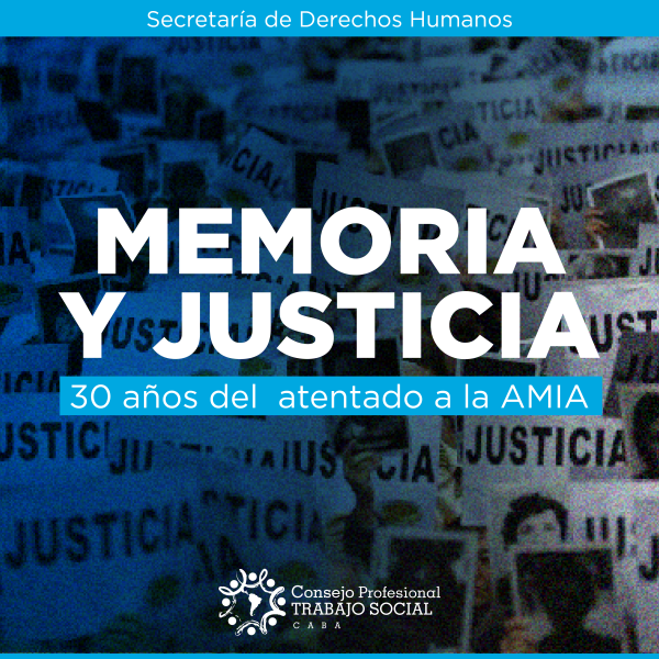 Día de la Conmemoración y Recuerdo de las víctimas de la AMIA – Trabajo ...